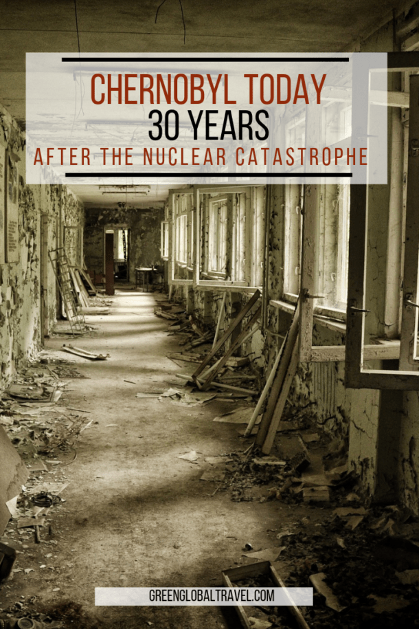 Visiting Chernobyl Today (30 Years After Nuclear Catastroph)