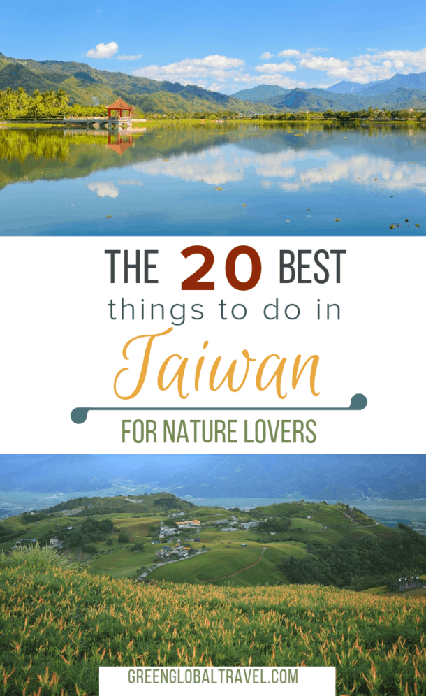Top 20 Things to Do in Taiwan (For Nature Lovers) - Green Global Travel