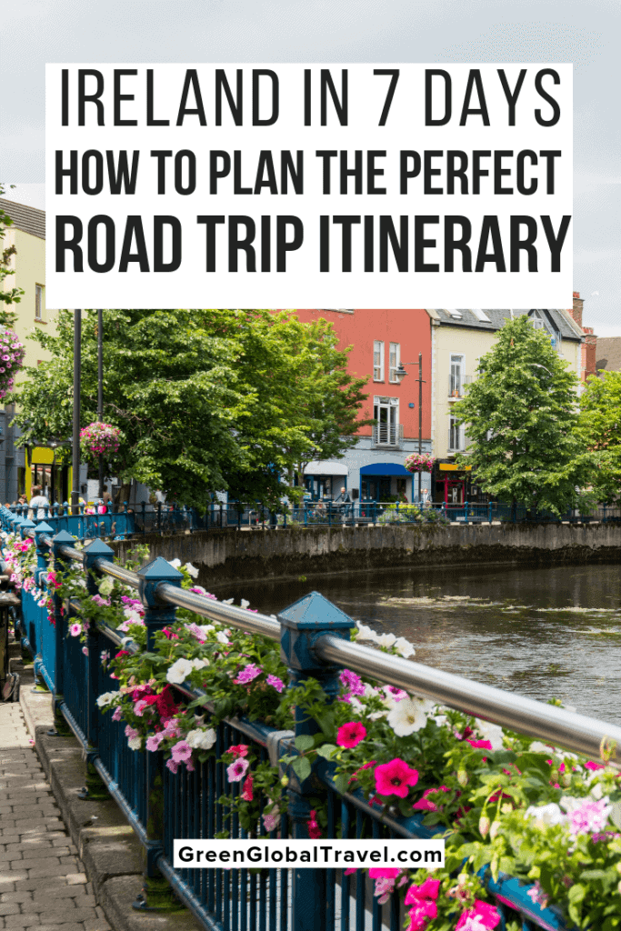 One Week In Ireland (The Perfect Ireland Road Trip Itinerary)