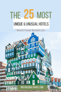 25 Most Unusual & Unique Hotels In the World (World Travel Bucket List)