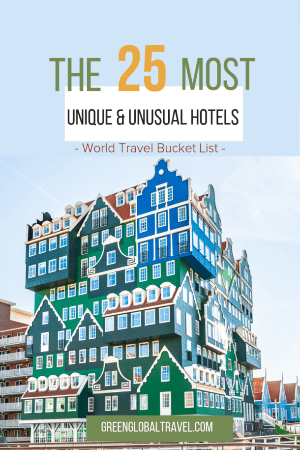 25 Most Unusual & Unique Hotels In the World (World Travel Bucket List)