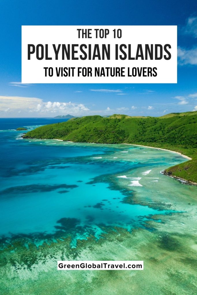 The Top 10 Polynesian Islands to Visit in the Polynesian Triangle