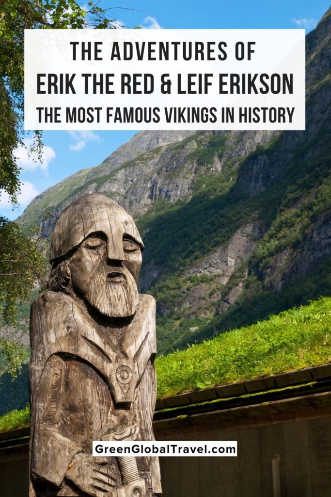 The Adventures of Erik the Red & Leif Erikson, the Most Famous Vikings ...