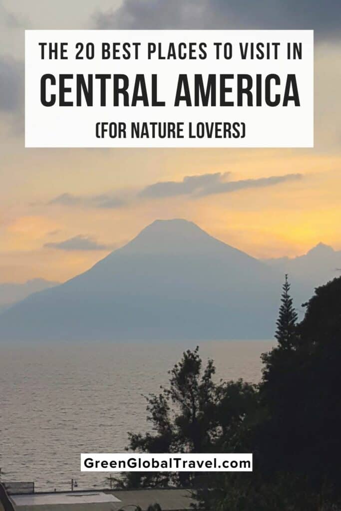 The 20 Best Places to Visit in Central America (For Nature Lovers)