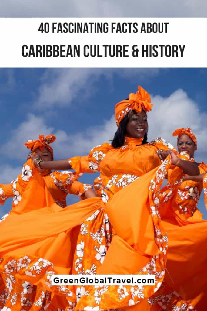 40 Fascinating Facts About Caribbean Culture & History